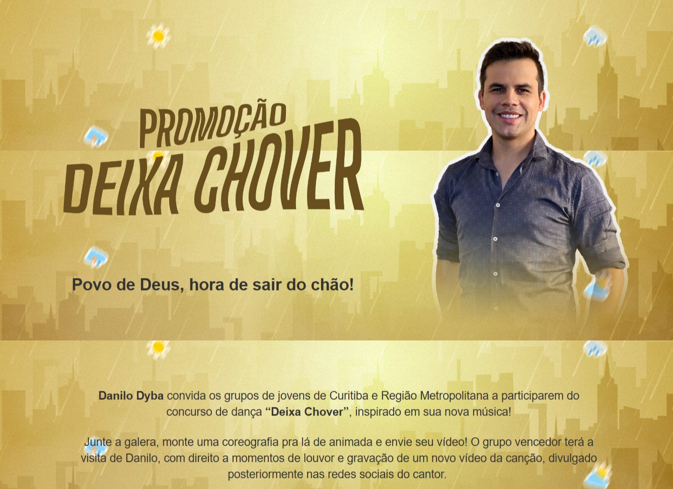 Concurso de Dança Deixa Chover Danilo Dyba